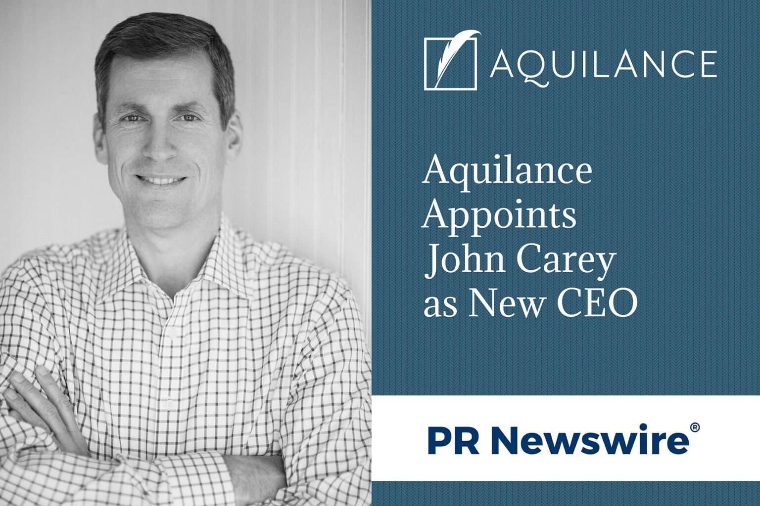 Aquilance Appoints John Carey as New CEO - Aquilance